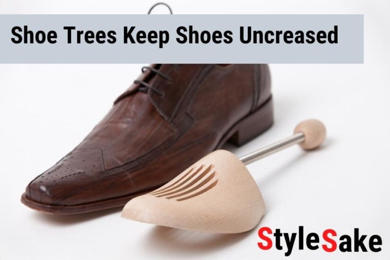11 Easiest Ways To Get Rid Of Creases In Shoes - Style Sake